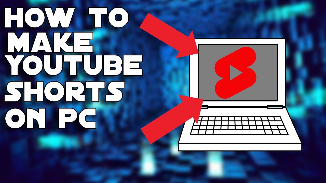 How to make a Youtube short on a pc - YouTube