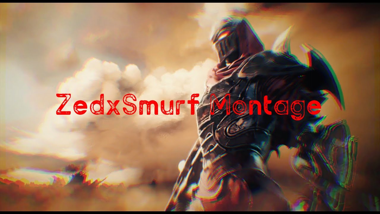 ZEDXSMURF MONTAGE | BEST ZED WORLD - YouTube