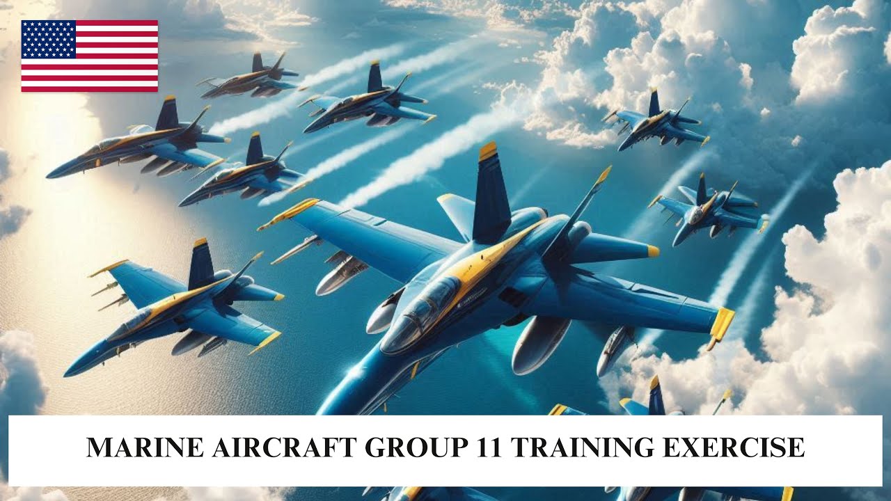 Marine Aircraft Group 11 Training Exercise - YouTube