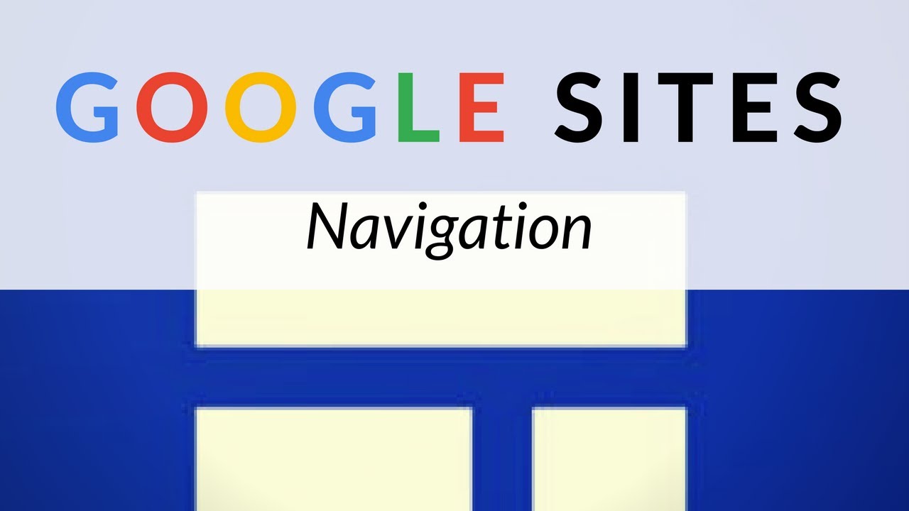 Google Sites Navigation YouTube Google Sites Navigation YouTube