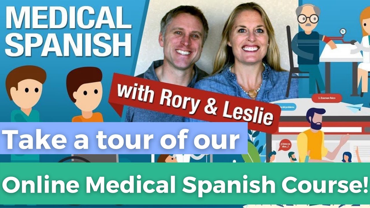 Mastering Medical Spanish Course Tour - YouTube