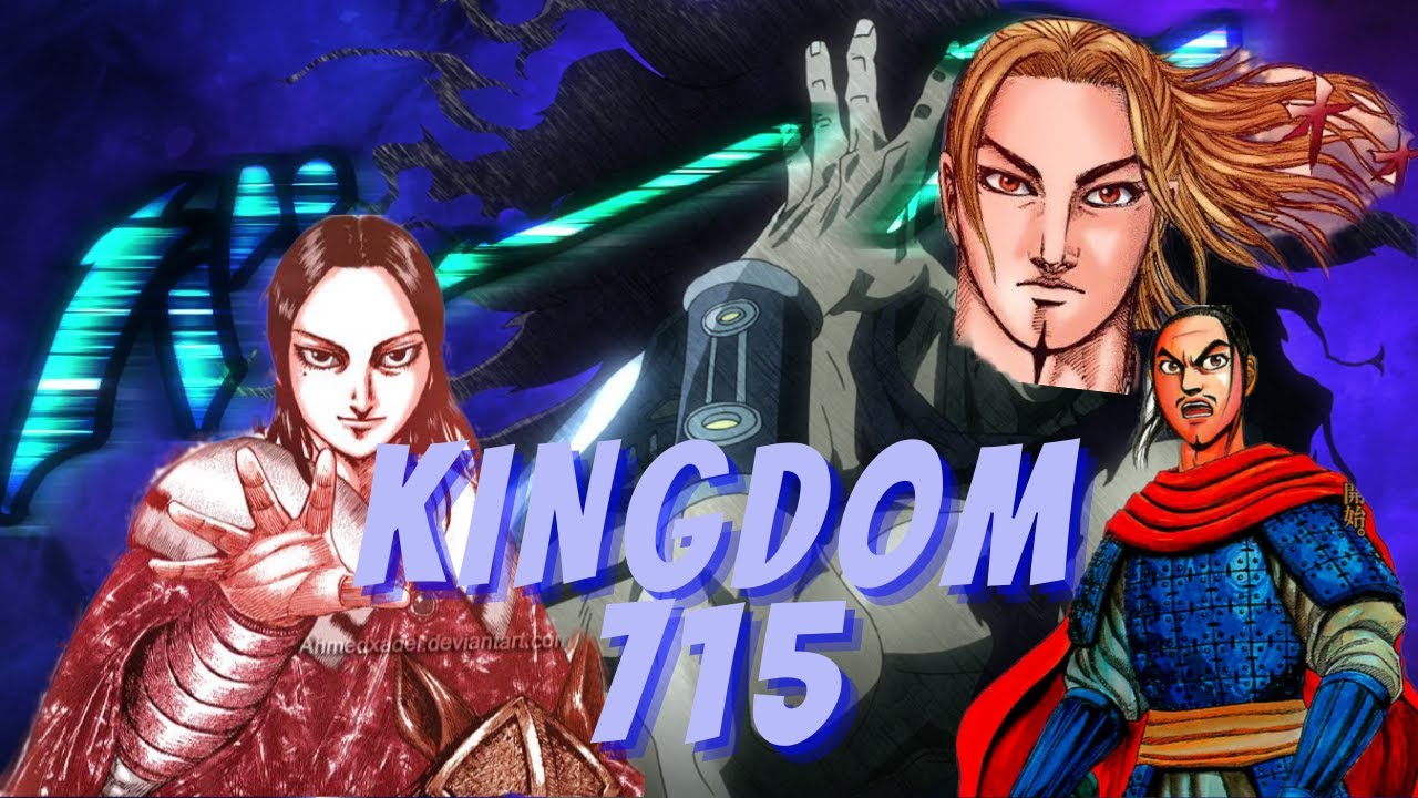 Kingdom Chapter 715 Review - YouTube