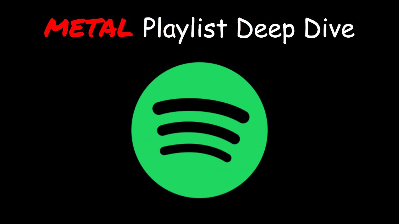 Deep Dive Into My Metal Playlist - YouTube