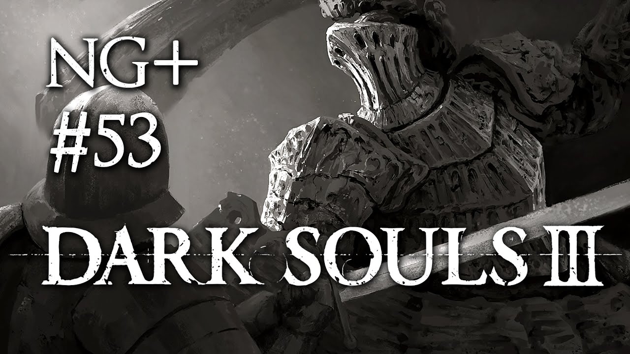 Dark Souls 3 NG+ #53: Havel Knight - Let's Play German Deutsch - YouTube