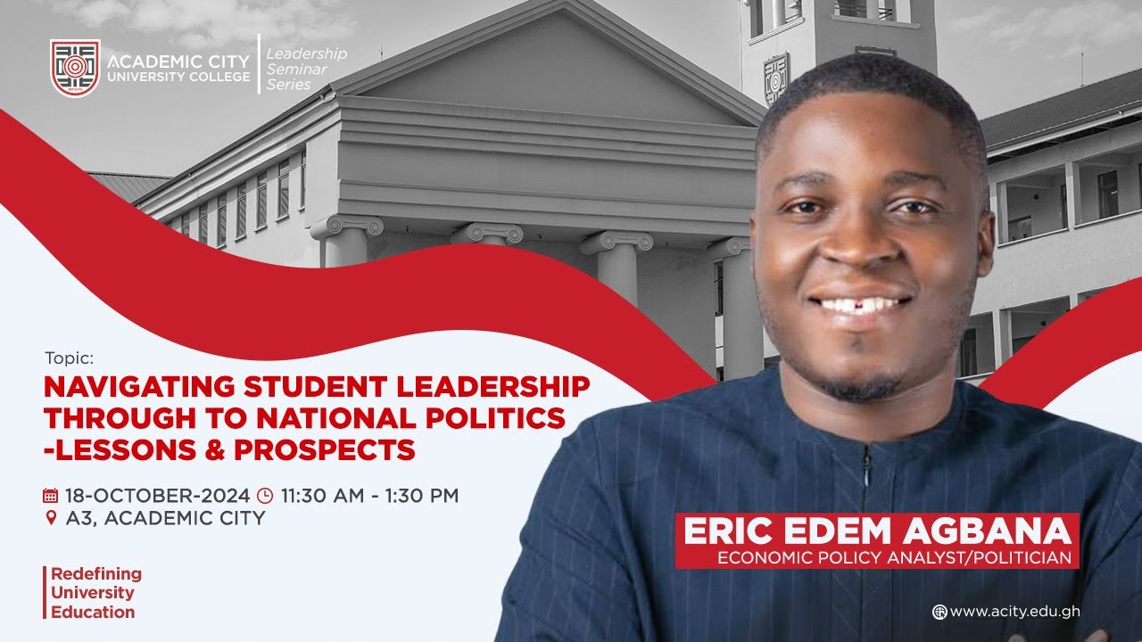 Eric Edem Agbana: Leadership Seminar Series 2024 - YouTube