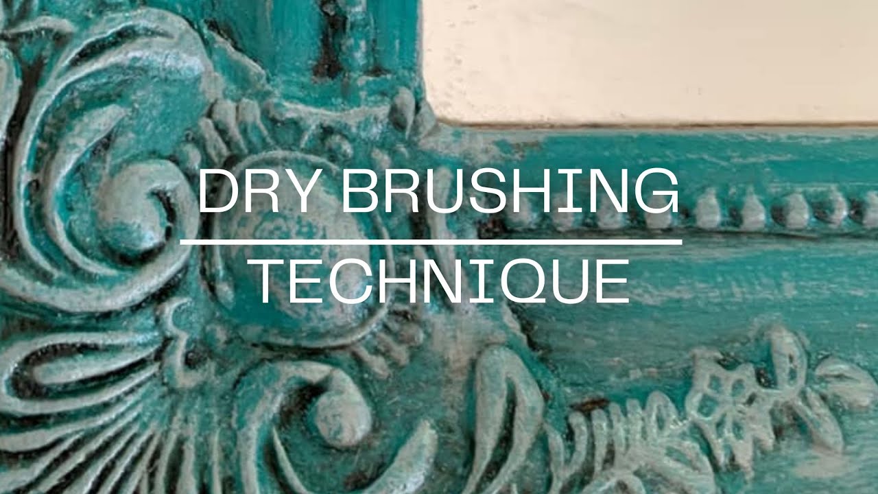 Dry Brushing Technique for Furniture Painting - YouTube