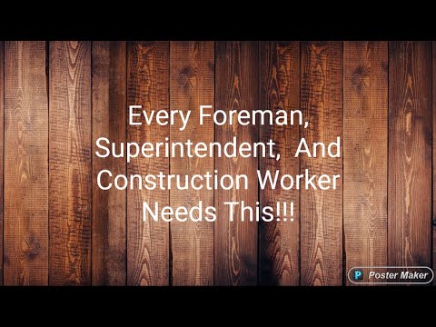 Every Foreman, Superintendent, and Construction Worker Needs This ...