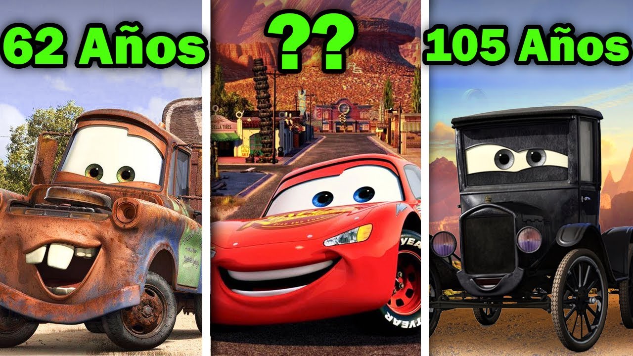 Los Coches de Cars Del Más Joven Al Más Viejo | ¿Cuántos años tienen ...