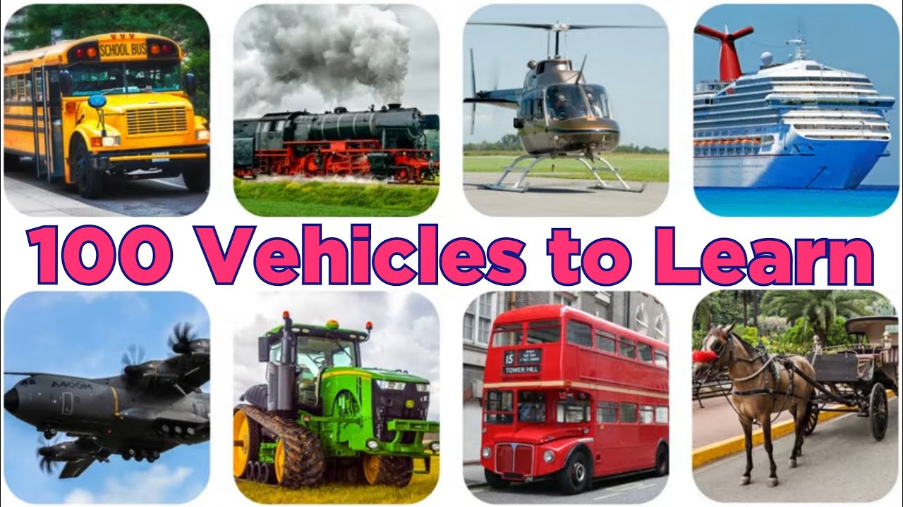100 Vehicles || 100 Vehicle Names for kids to learn || Guess Vehicles ...