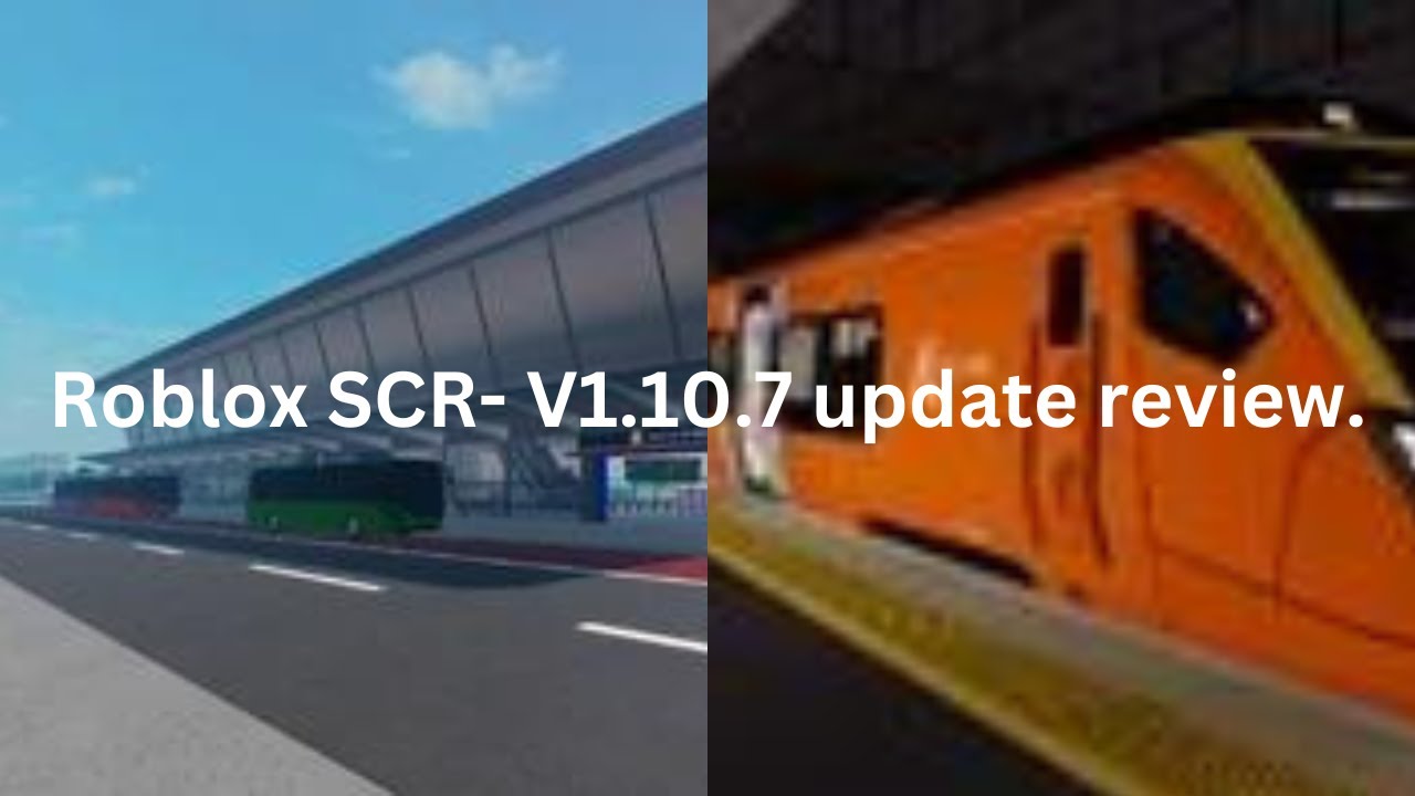 Roblox SCR- V1.10.7 update review. [755/SHB upgrades.] [Forgot to ...