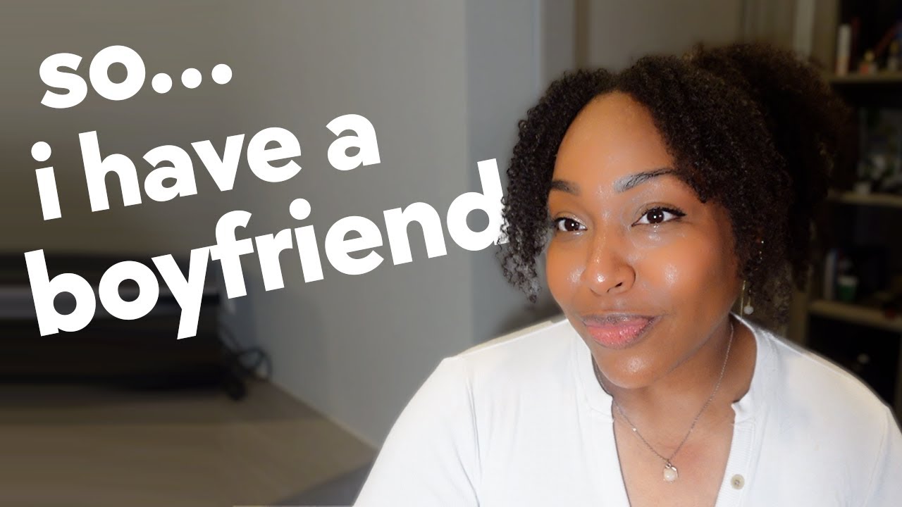 after 10 years of being single...i have a bf - YouTube