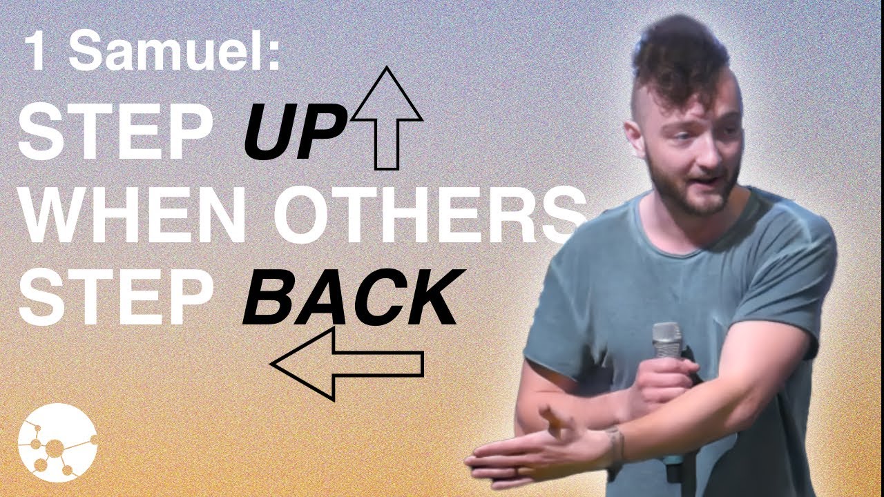1 Samuel: Step Up When Others Step Back | Pastor Braden Dykstra - YouTube