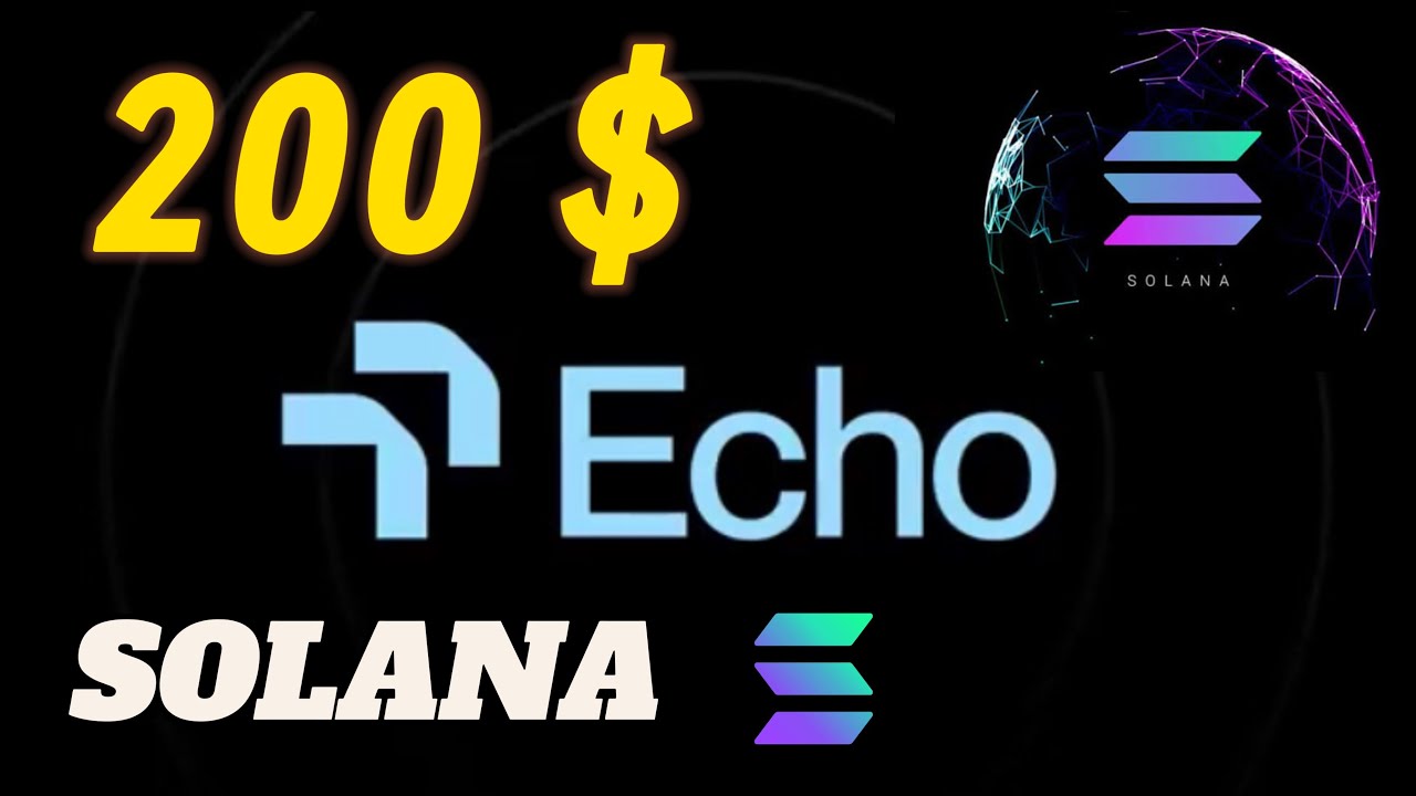 SOLANA DESTEKLİ ECHO AİRDROP İLE YATIRIMSIZ PARA KAZANMA - YouTube