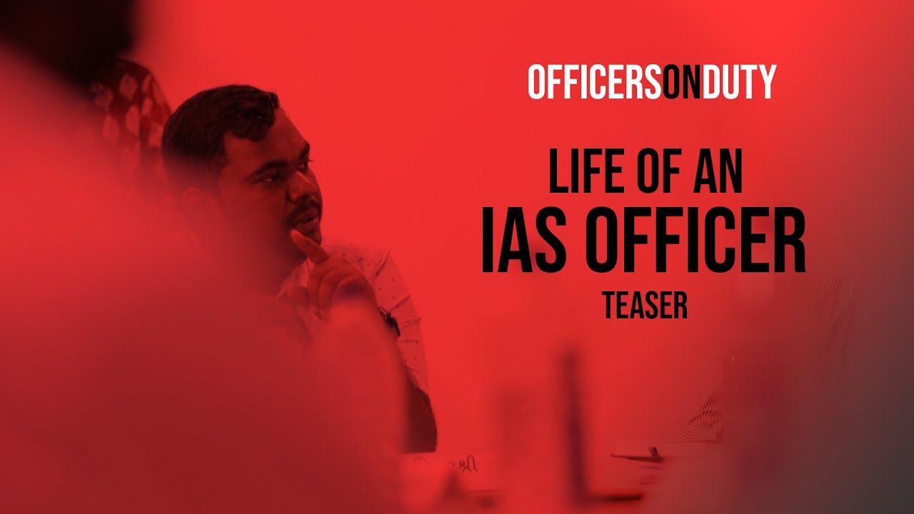 Officers on Duty E36 - Life of an IAS Officer - Varun Kumar IAS 2014 ...