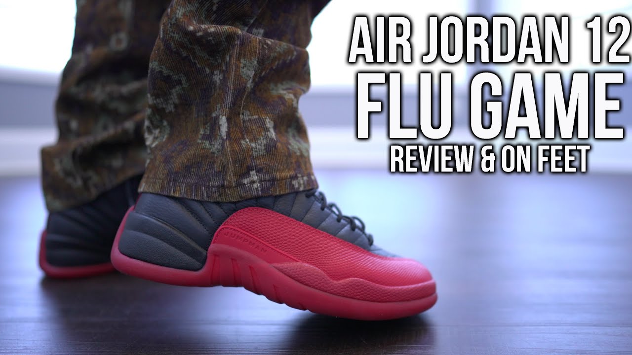 JORDAN 12 FLU GAME HONEST REVIEW & ON FEET! NIKE MADE ME DOUBLE UP ON ...