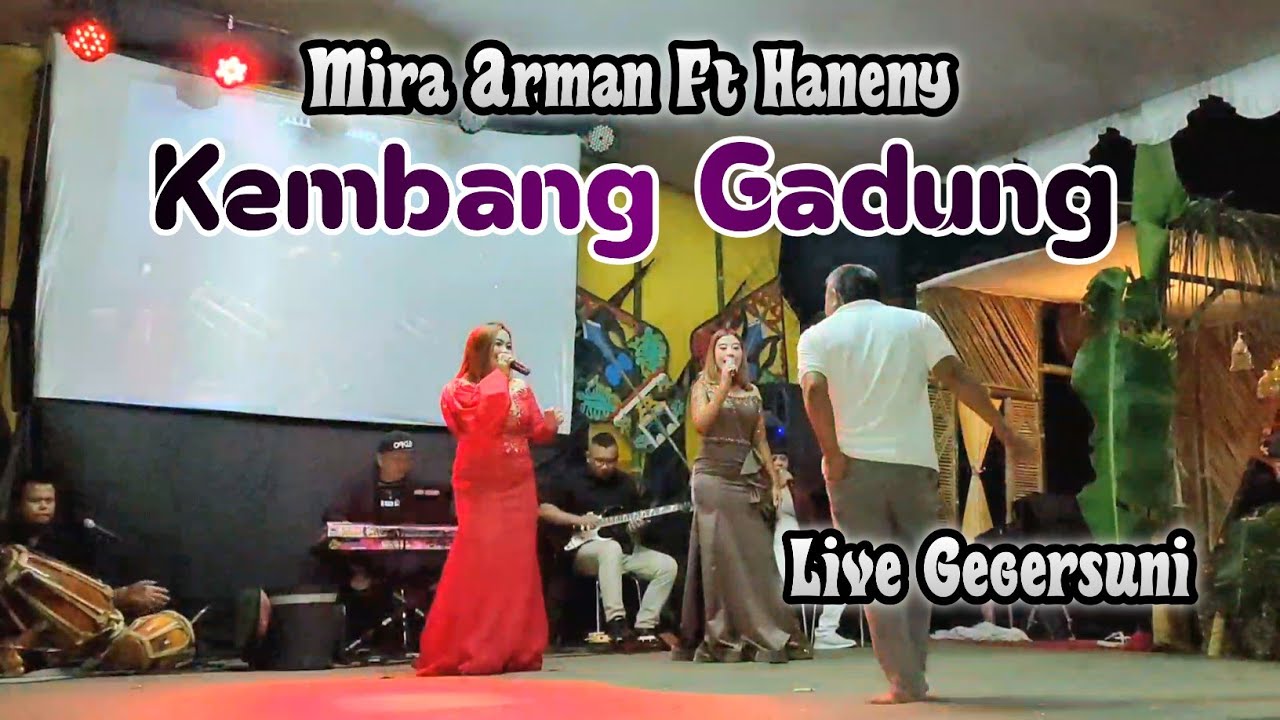 Kembang Gadung - Mira Arman Ft Haneny Live Gegersuni ( Arf Sound System ...
