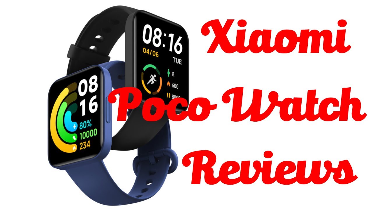 Xiaomi POCO Watch: Features, Reviews, and Price - YouTube