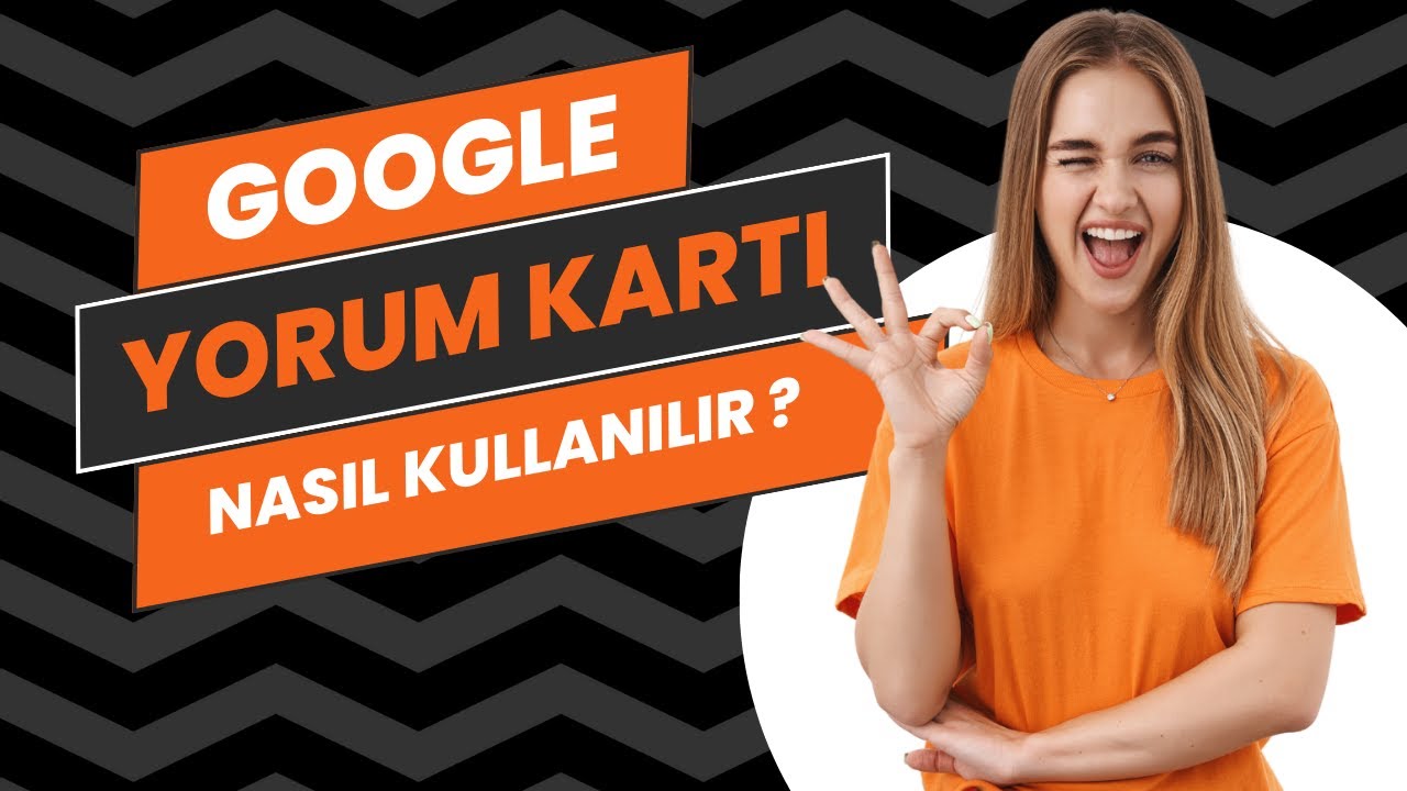 google yorum karti nasil kullanilir ? yorum kartları nasıl kullanılır ? - YouTube