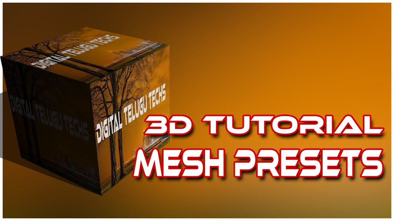 Photoshop Cc 3d Mesh Presets Tutorial In Telugu Digital Telugu Techs YouTube photoshop-cc-3d-mesh-presets-tutorial-in-telugu-digital-telugu-techs-youtube