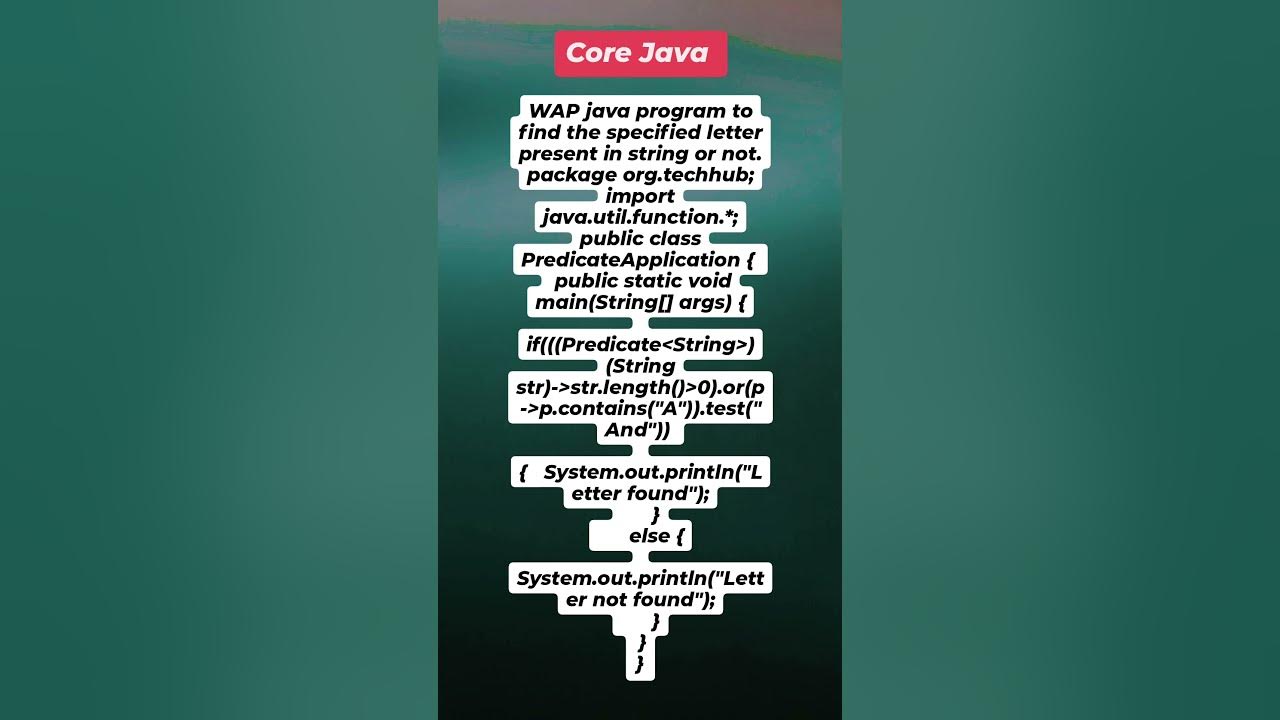 Using Predicate Interface To Check If A Letter Exists In A String In Java Youtube