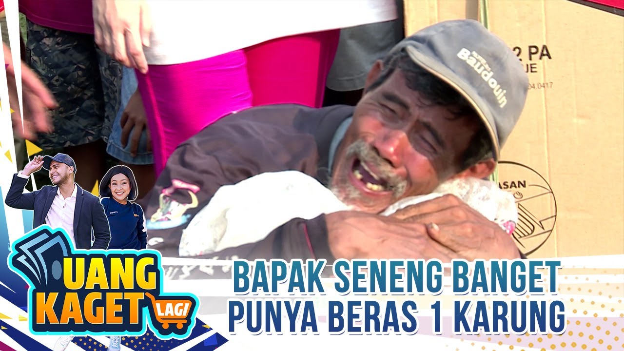 Bapak Seneng Banget Punya Beras 1 Karung - Uang Kaget Lagi - YouTube