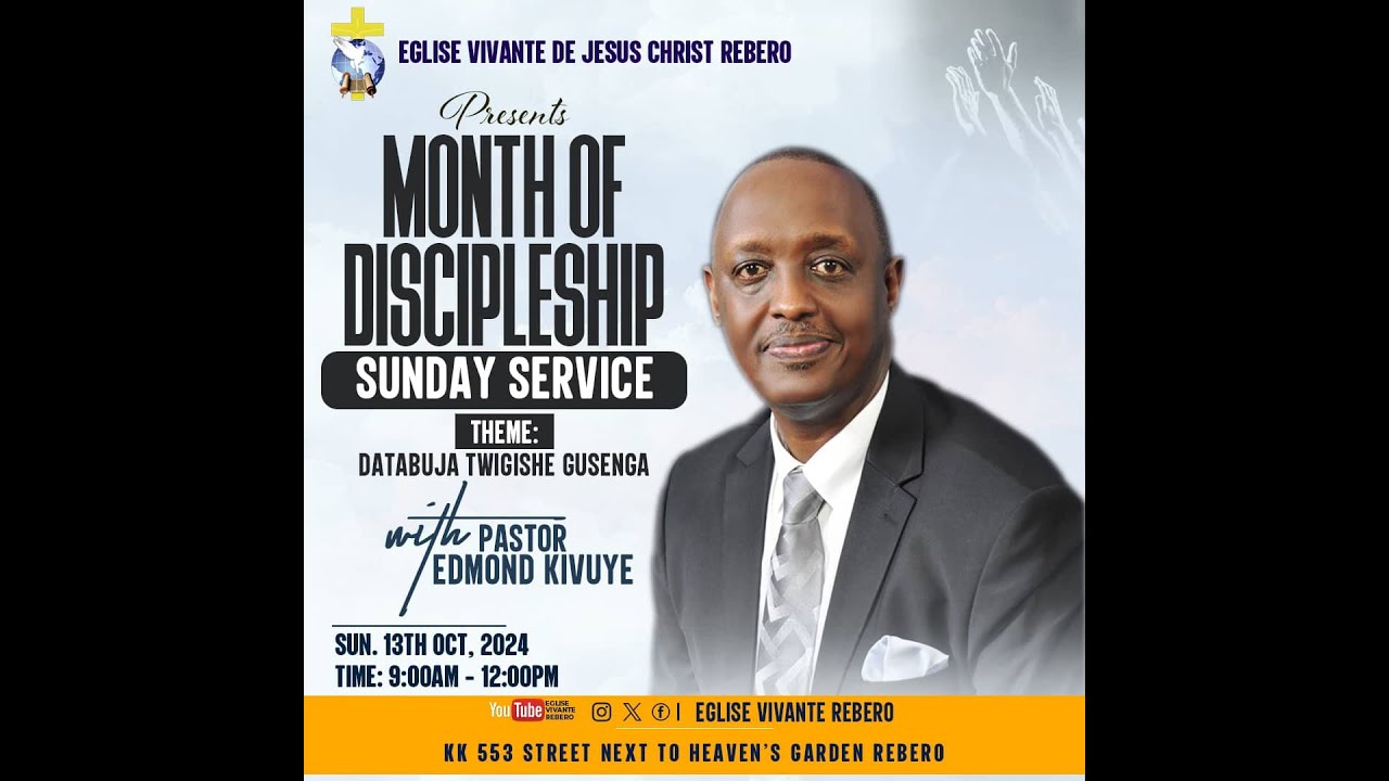 MONTH OF DISCIPLESHIP -DATABUJA TWIGISHE GUSENGA- WITH PST. EDMOND ...