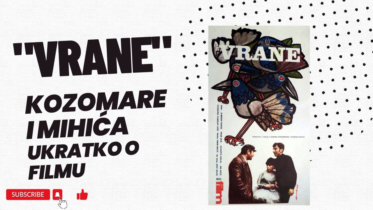 "Vrane" Kozamara Mihić ukratko o filmu - YouTube