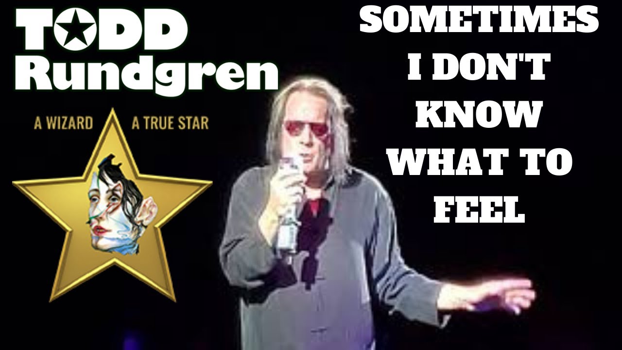 Todd Rundgren - Sometimes I Don't Know What To Feel Live at Celebrity ...