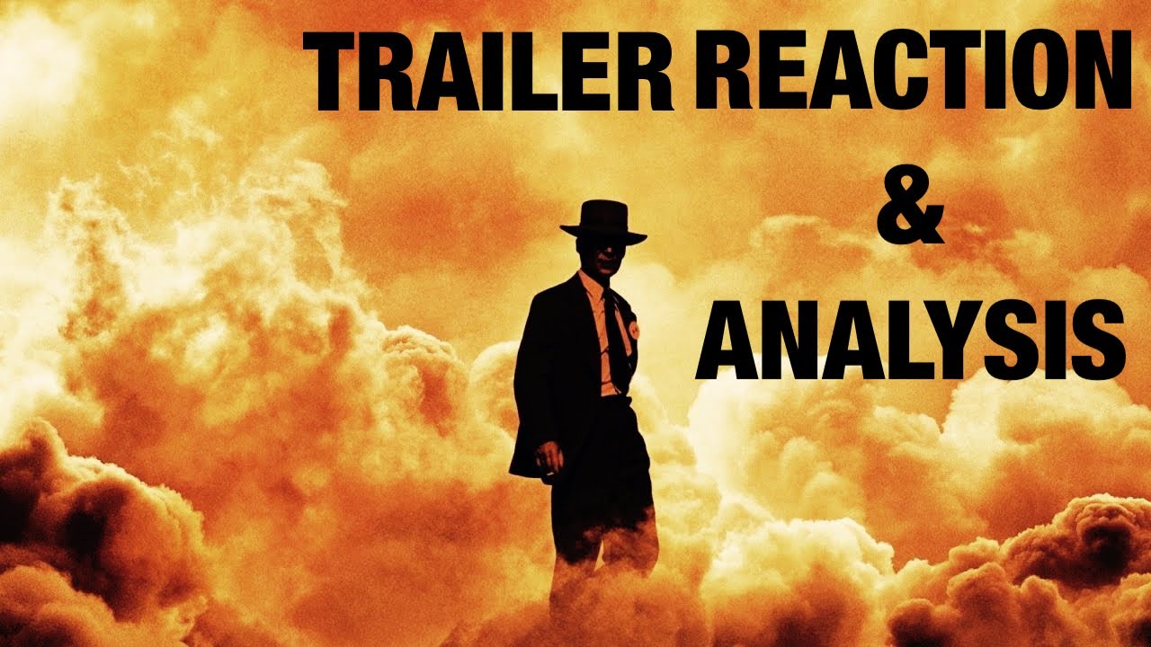 Oppenheimer Official Trailer - REACTION/ANALYSIS - YouTube