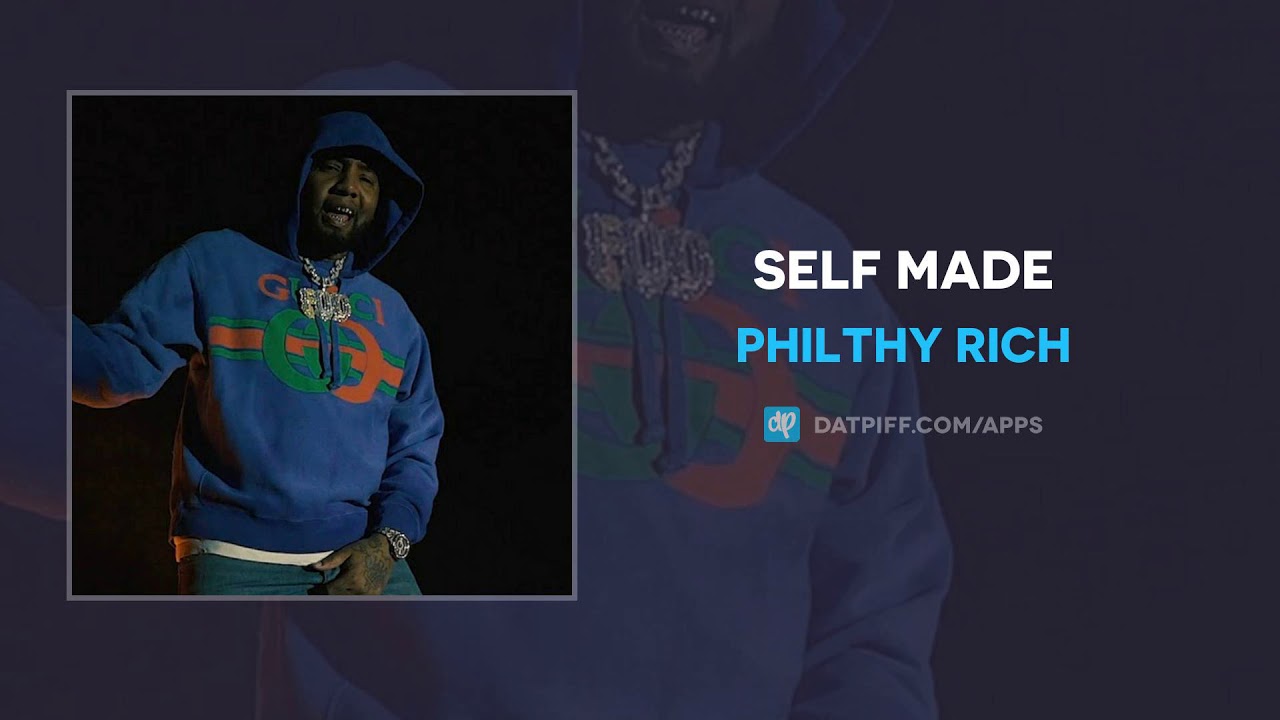 Philthy Rich - Self Made (AUDIO) - YouTube