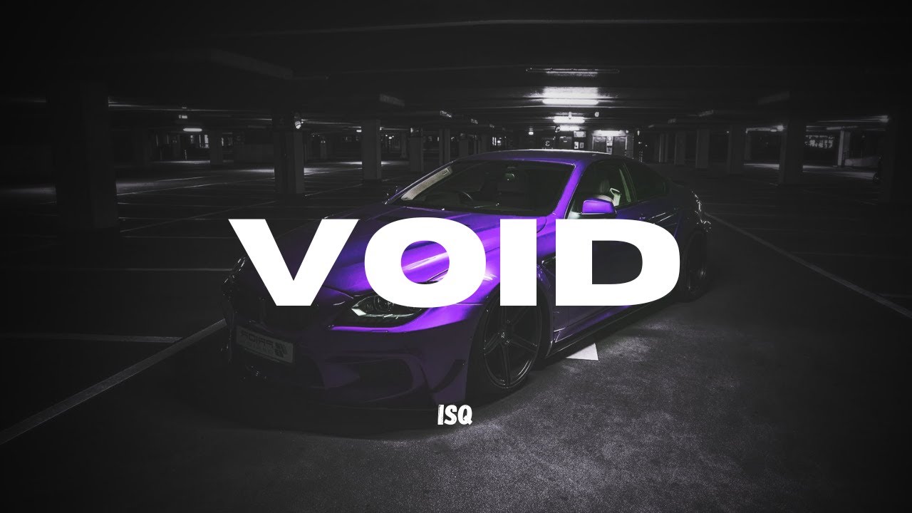 VOID | ISQ | Hard-Hitting Phonk Energy - YouTube