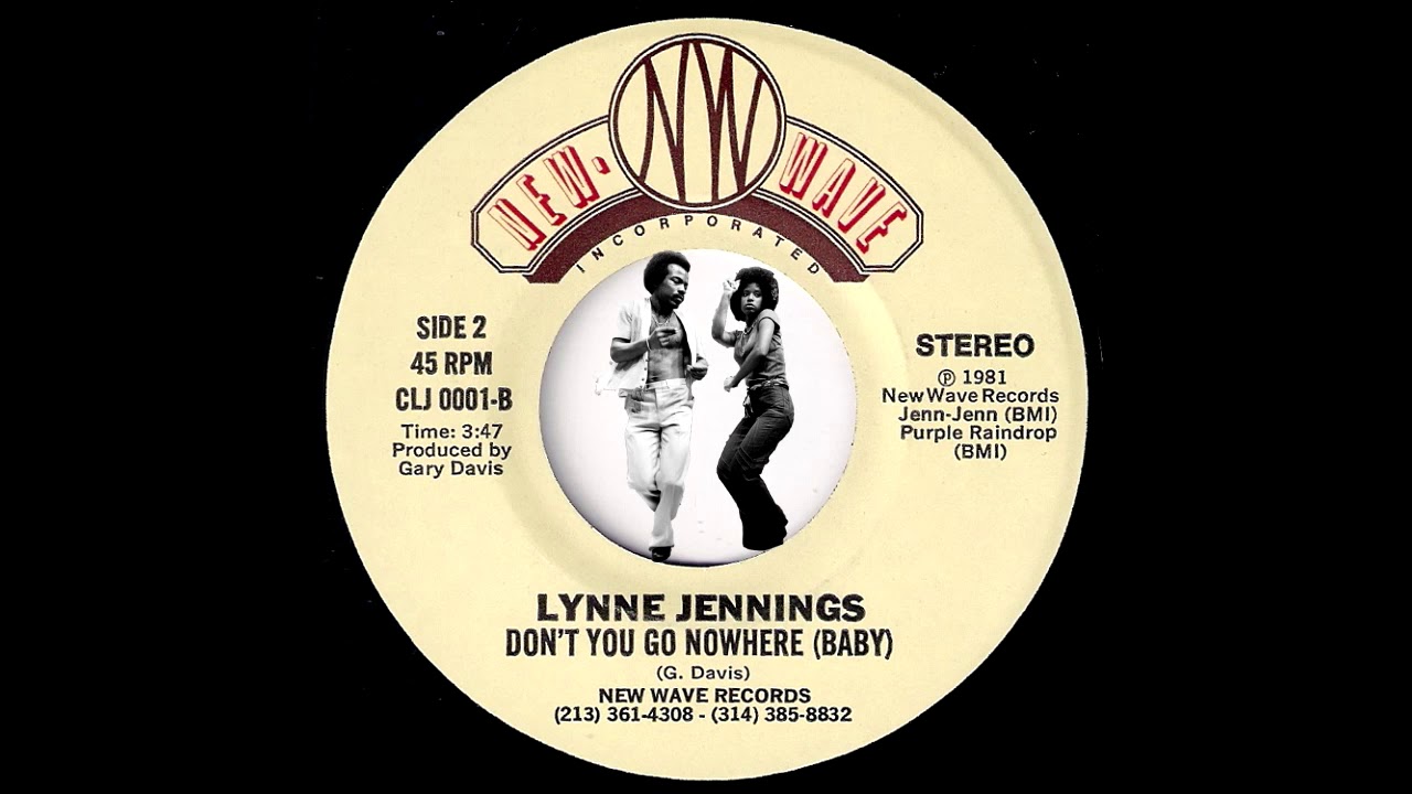 Lynne Jennings - Don't You Go Nowhere Baby [New Wave] 1981 Sweet Modern ...