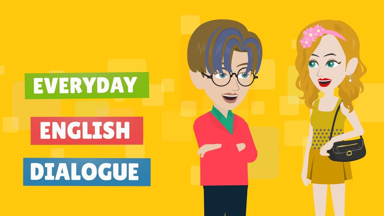 Everyday English Dialogue and Conversation! Learn English - YouTube