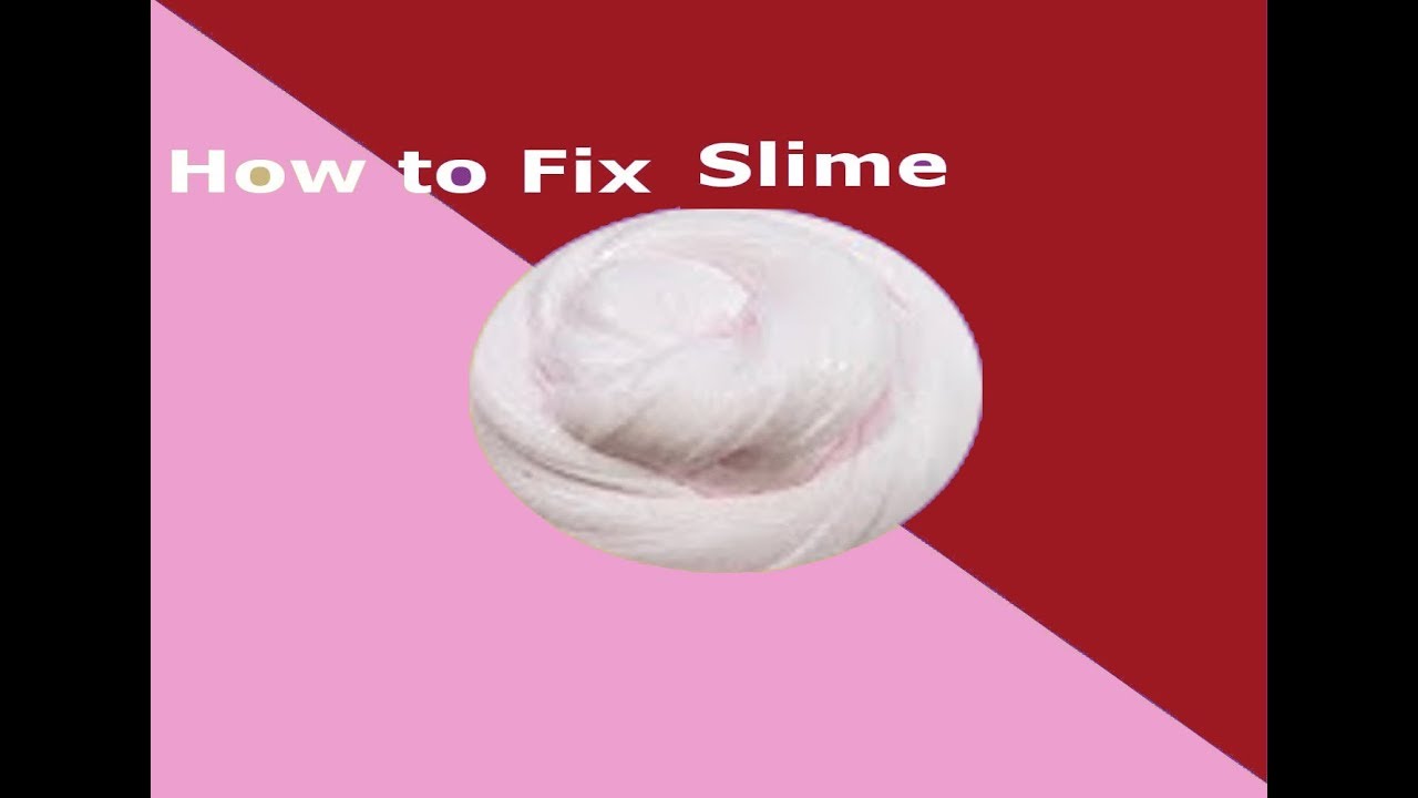 DIY HOW TO FIX WATERY/STICKY SLIME !! | Slime Videos - YouTube