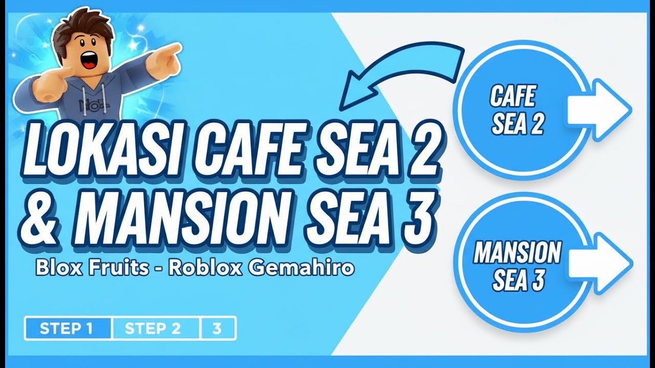 😱 MASIH NYASAR | Ini LOKASI CAFE SEA 2 dan MANSION SEA 3 BLOX FRUITS ...