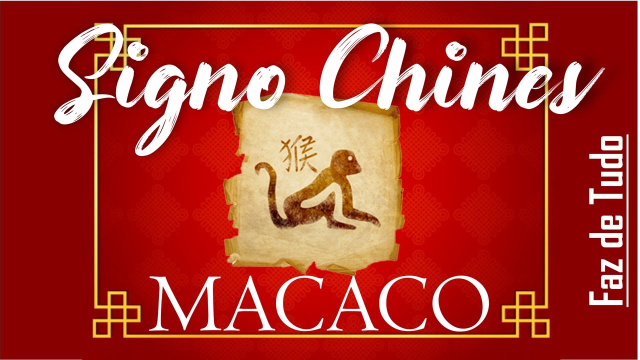 Características do Signo Chinês | MACACO - YouTube