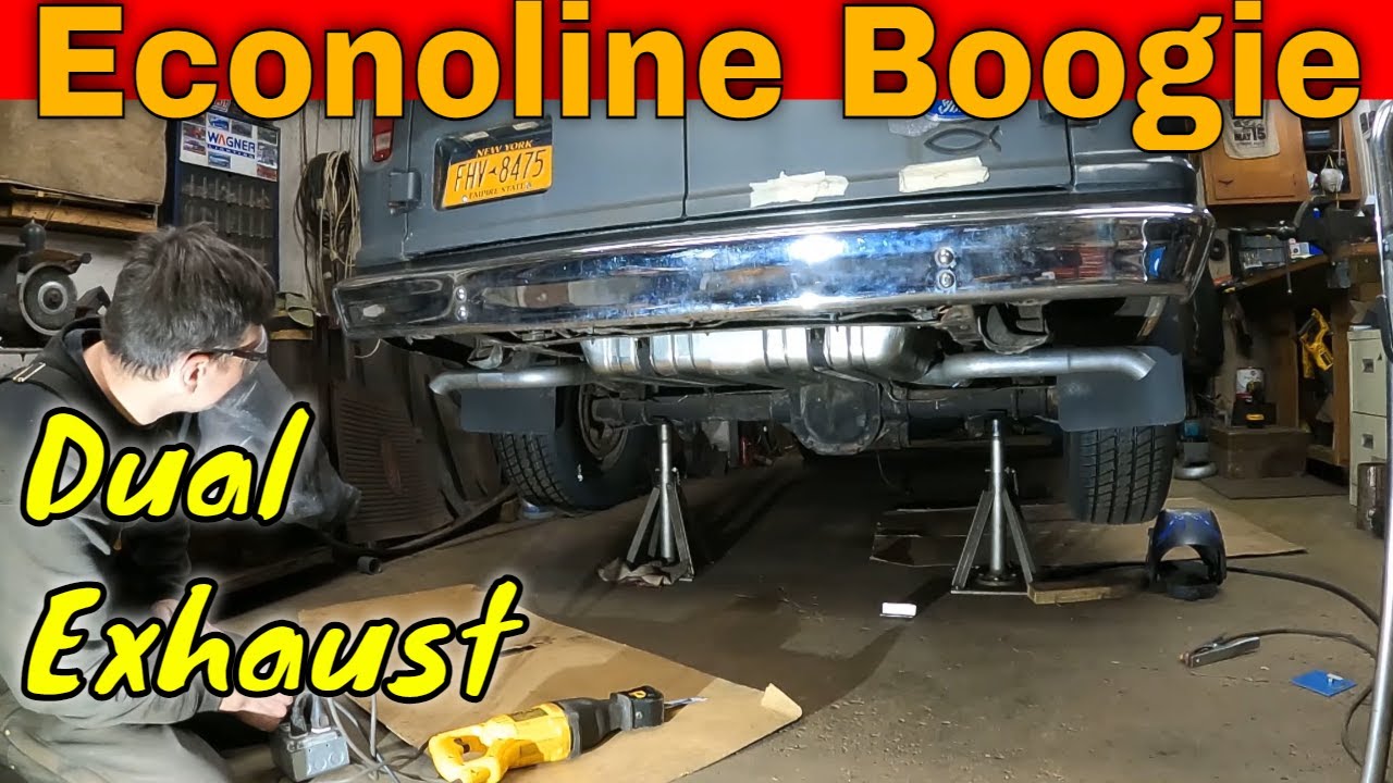 Building Custom Cat Back Dual Exhaust: Ford Econoline Boogie Van Build ...