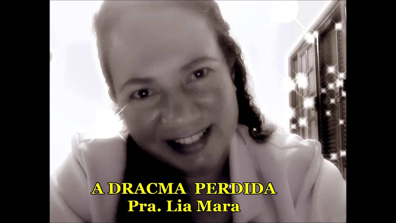 A DRACMA PERDIDA Pra Lia Mara - YouTube