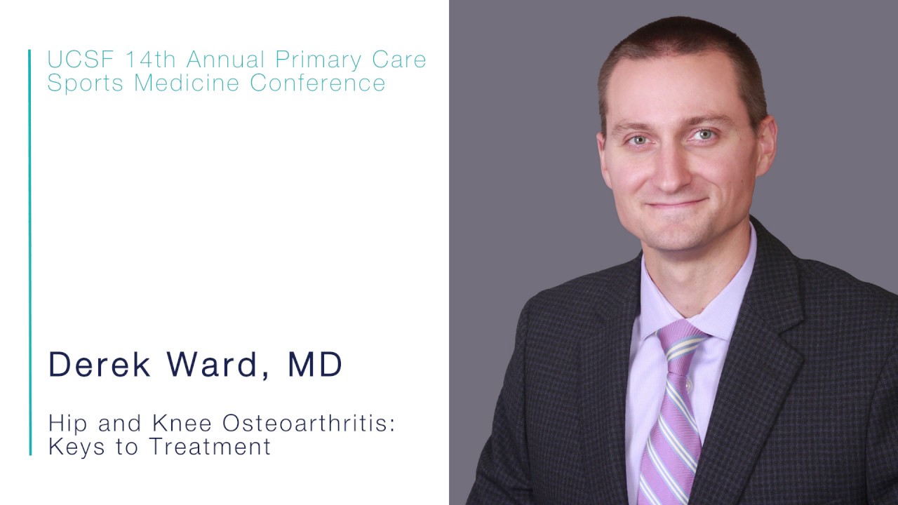 Hip and Knee Osteoarthritis: Keys to Treatment - Derek Ward, MD - YouTube