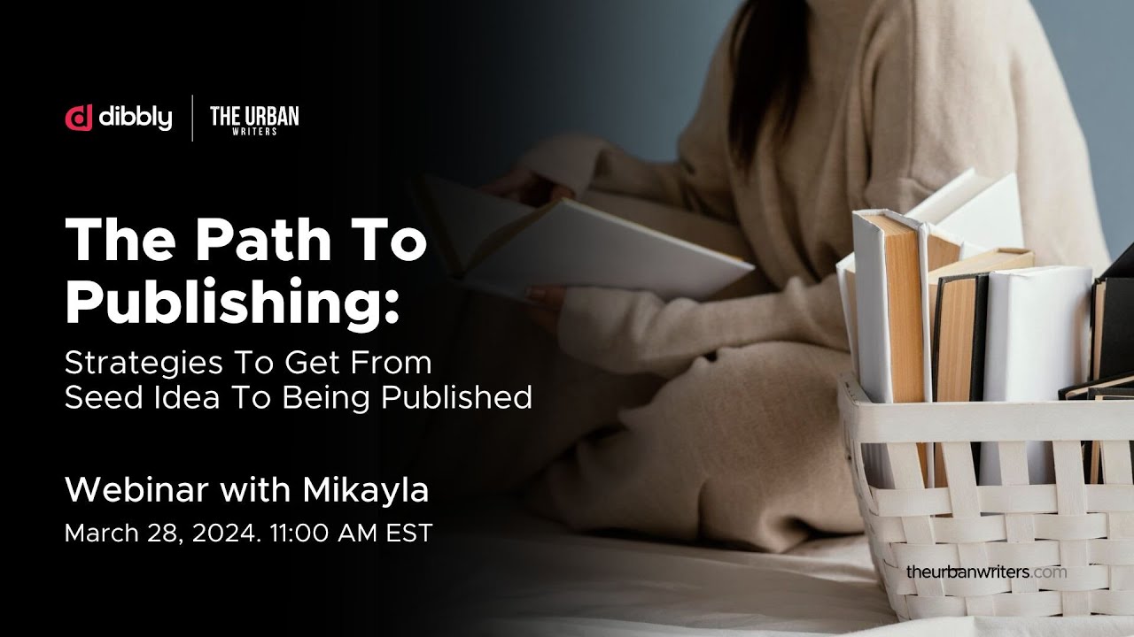 The Path To Publishing: Strategies To Get From Seed Idea To Being ...