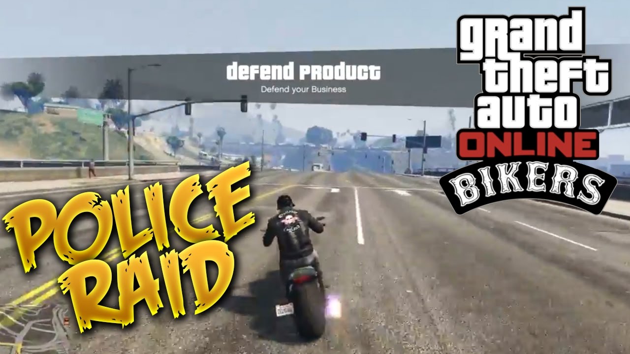 GTA Online: Bikers - Police Raid! - YouTube