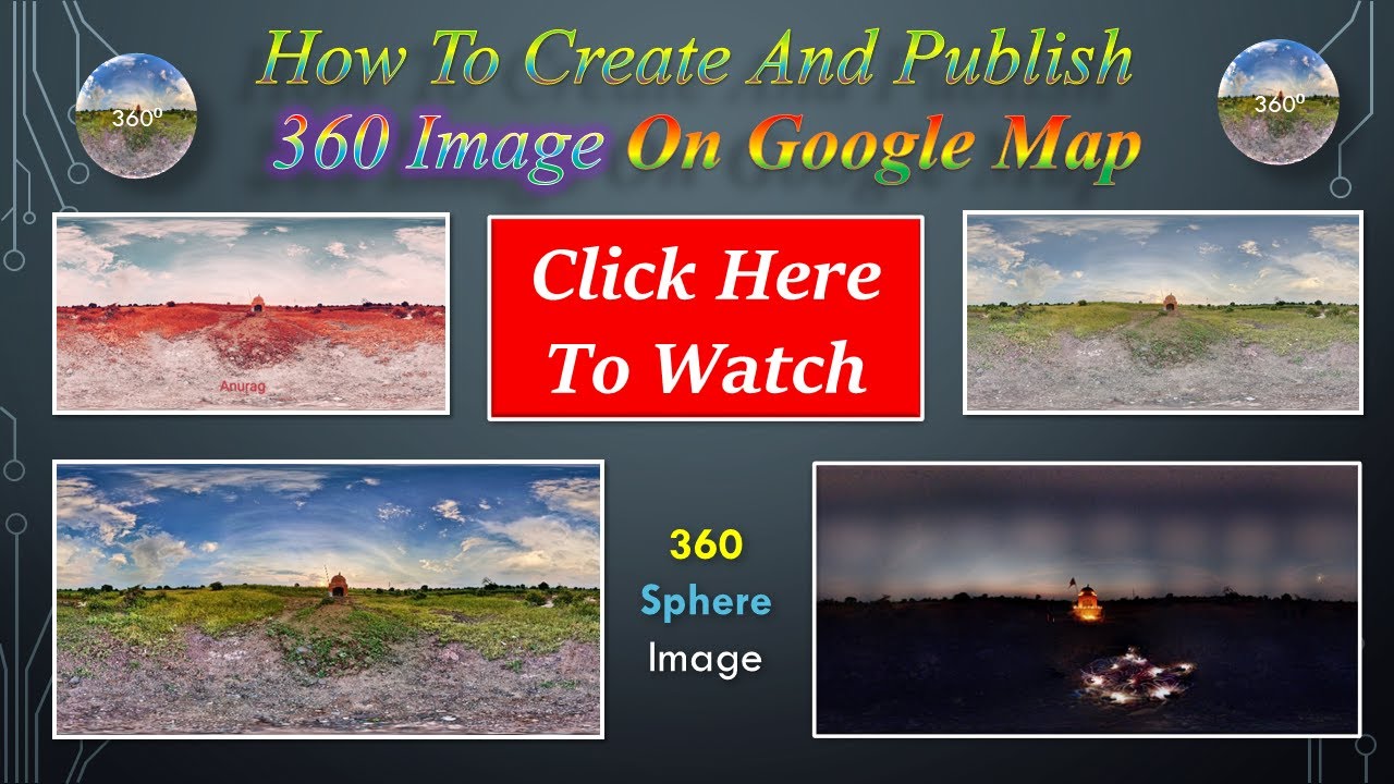How To Take Publish 360 Images On Google Map YouTube How To Take Publish 360 Images On Google Map YouTube