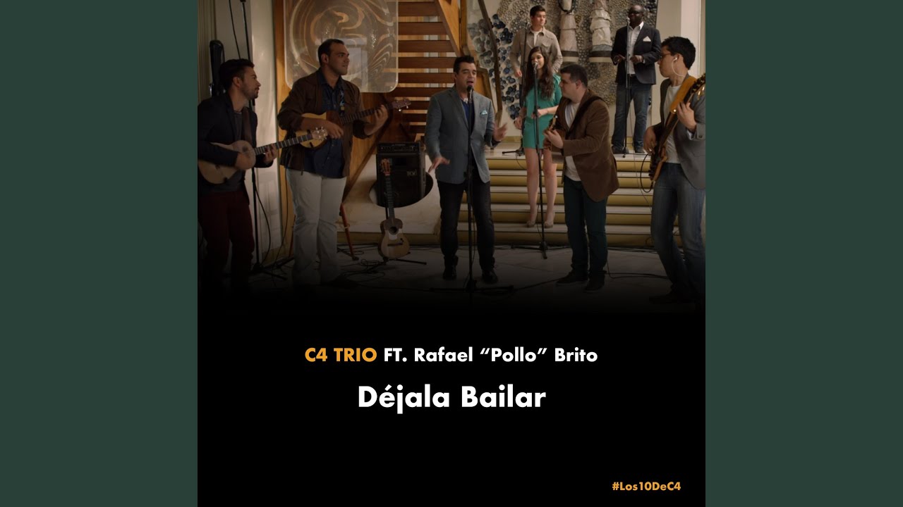 Déjala Bailar (Los 10 de C4) (Acoustic Sessions) - YouTube Music