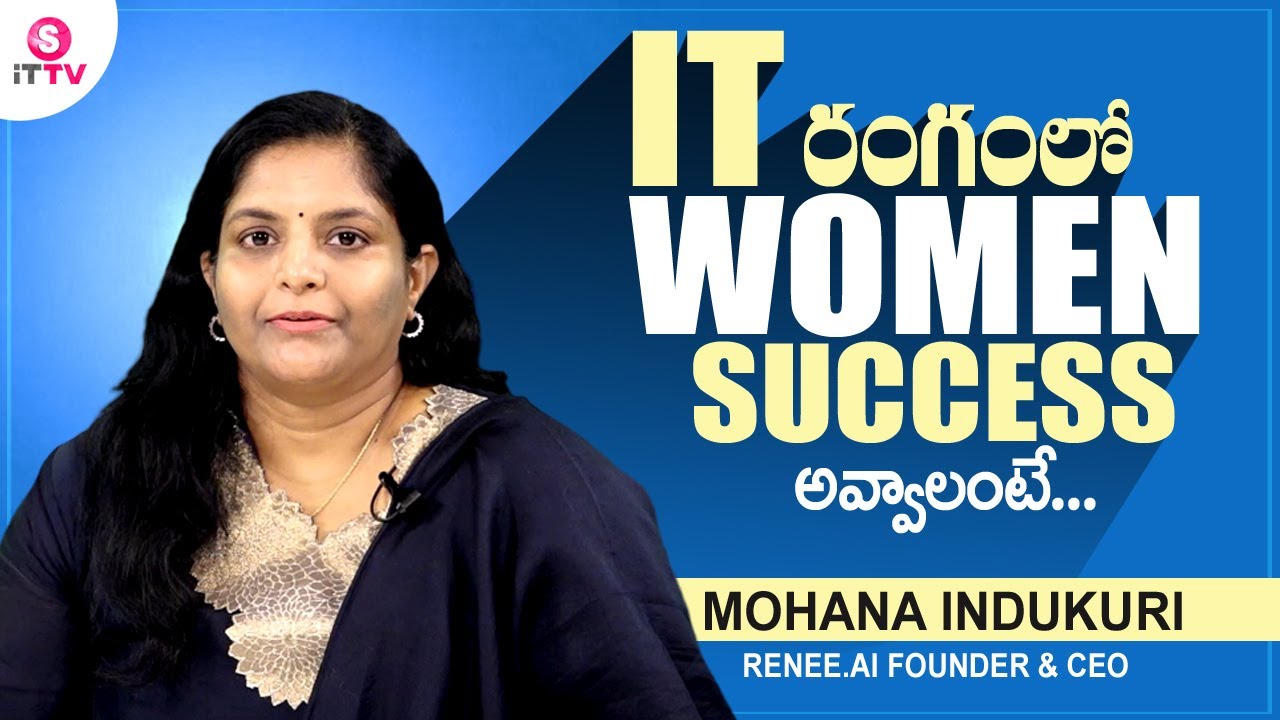 Women in Tech | RENEE.AI Founder & CEO Mohana Indukuri Advice for Women ...