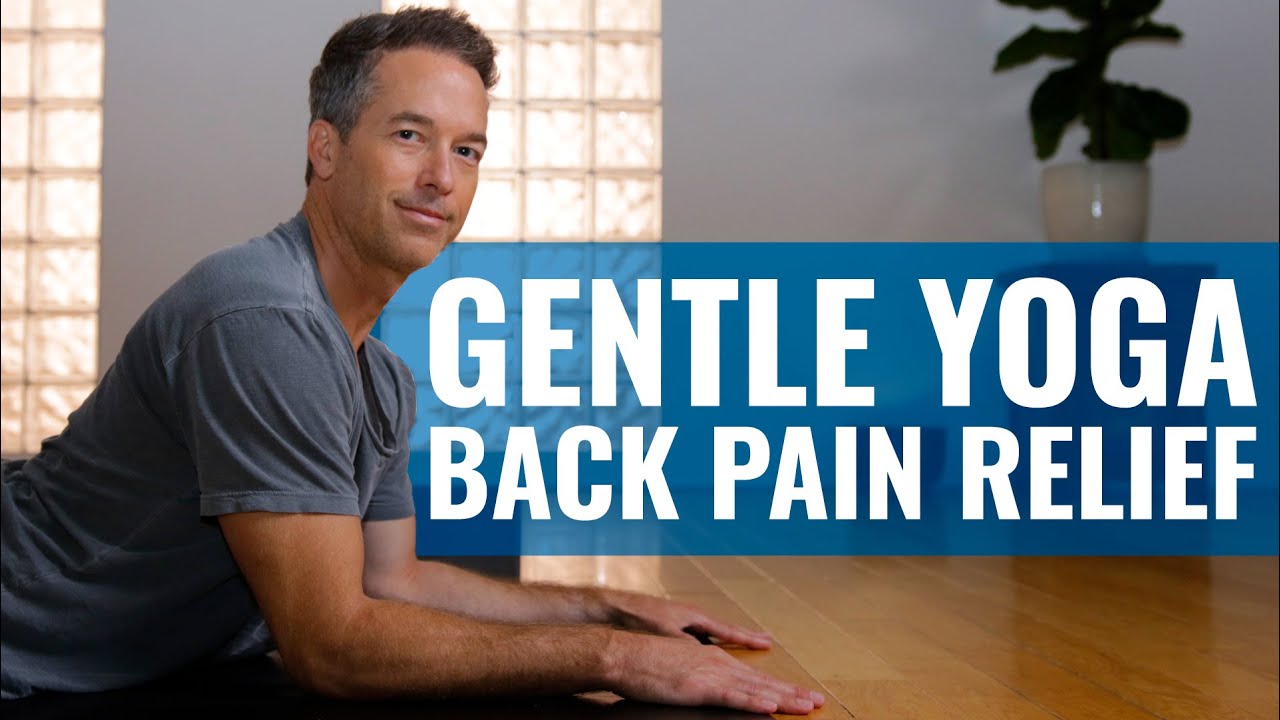 Yoga for Back Pain Relief: 10 Mins to Ease Tension and Relax Your Back ...