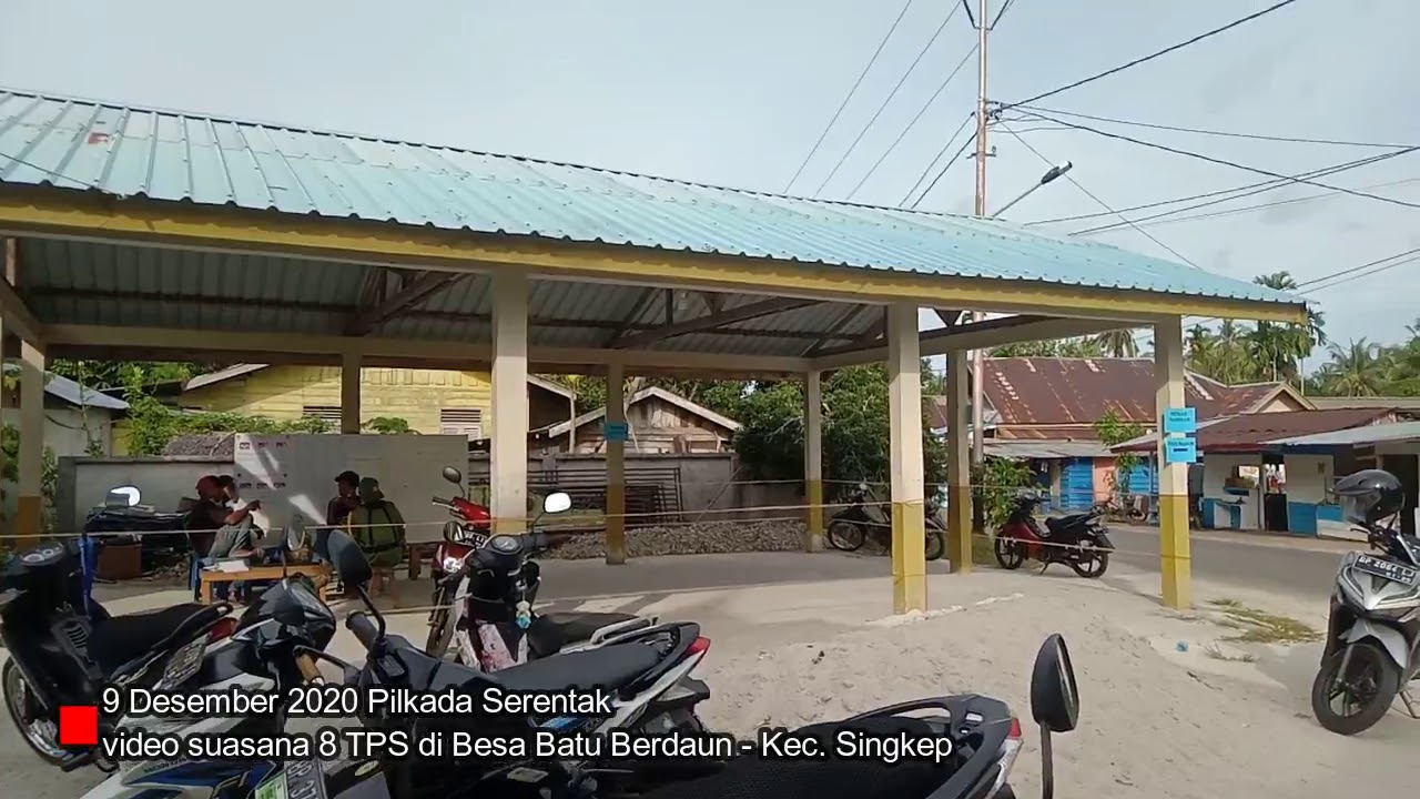 8 TPS di Batu Berdaun Dabo Singkep. Mau tau dimana saja !! ini video ...