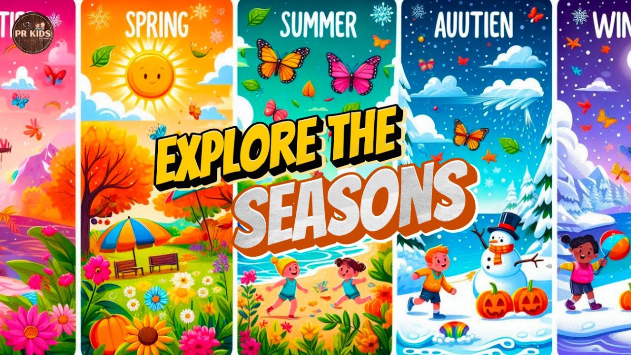 Explore the Seasons: Weather and Nature Learning for Kids| PR Kids ...