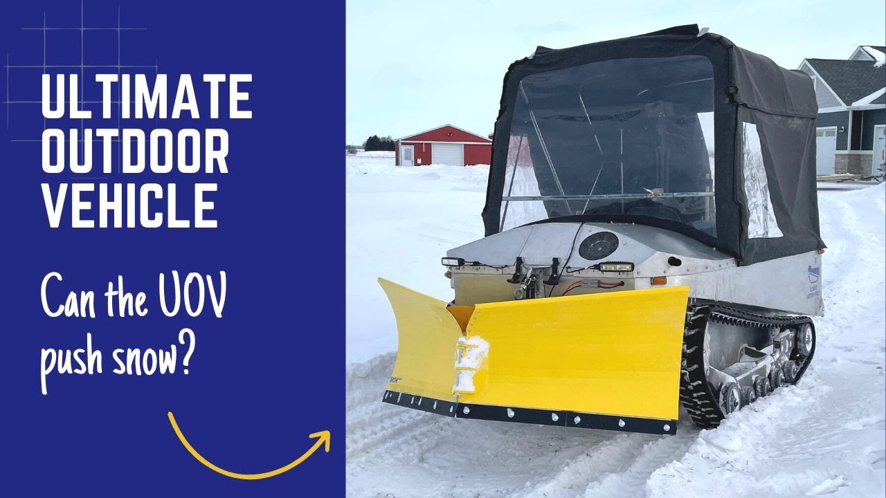 Pushing snow with the Ultimate Outdoor Vehicle - YouTube