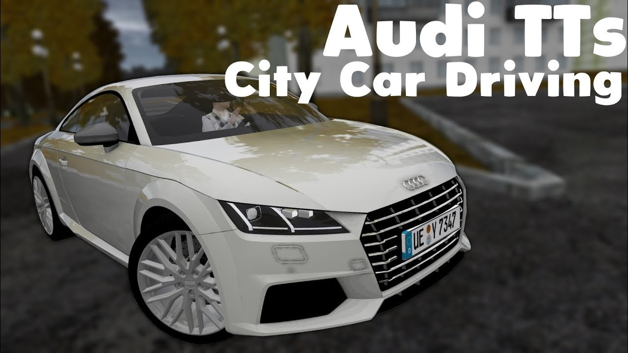 City Car Driving 1.5.5 VR - 2016 Audi TTs - Custom Sound - Download ...