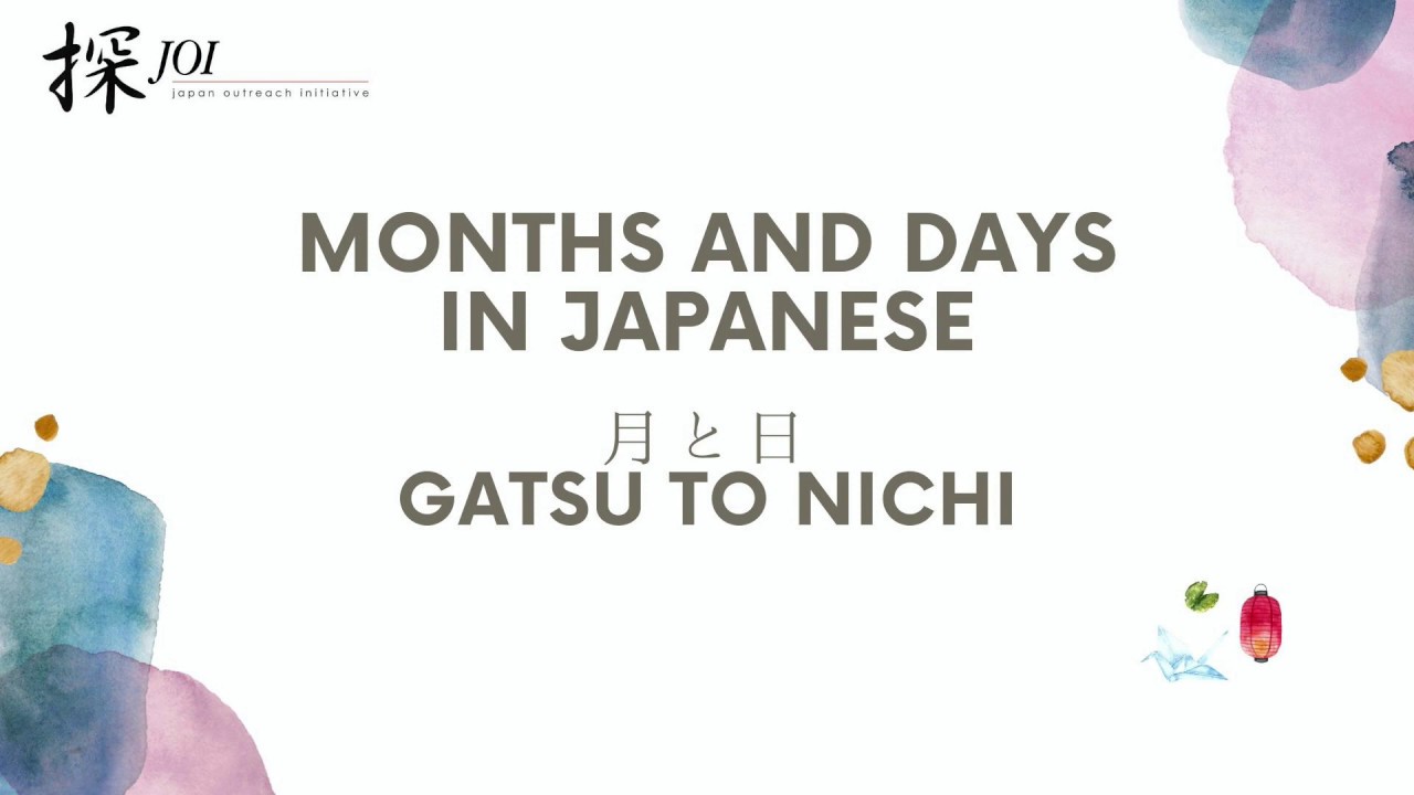Months and Day of the month in Japanese 月と日 Gatsu to Nichi - YouTube